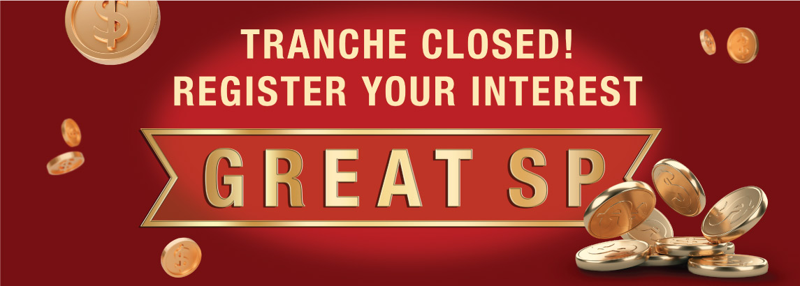 GREAT SP Closure | Wealth Accumulation | Great Eastern Singapore